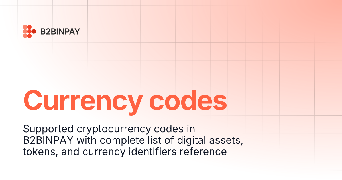 Currency codes | B2BINPAY docs
