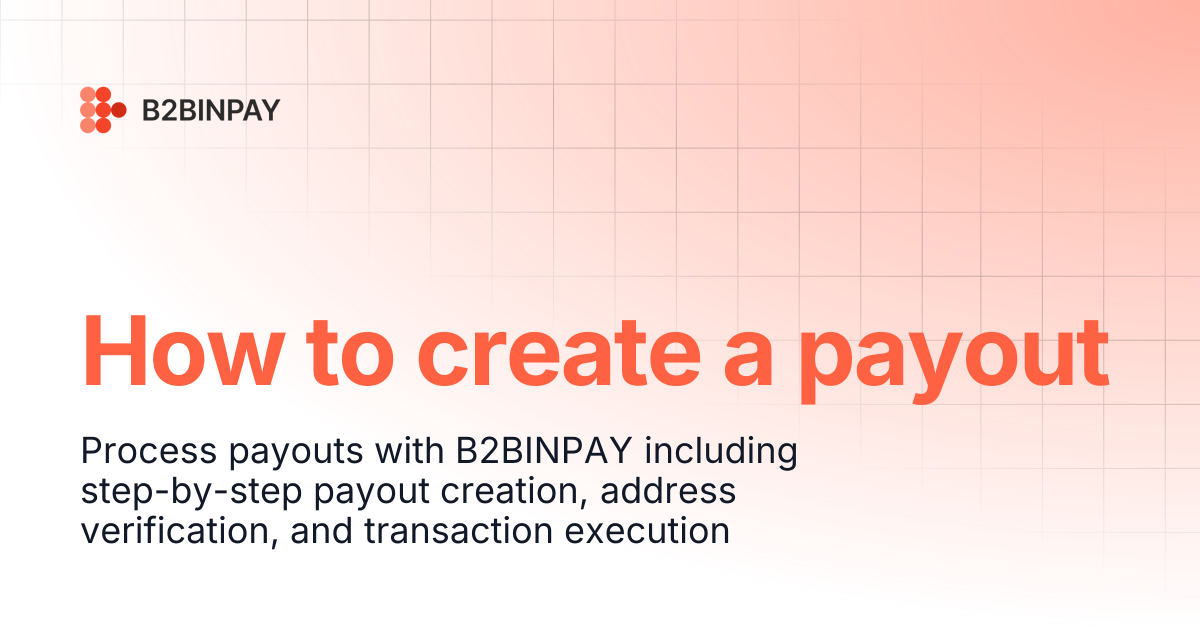 How to create a payout | B2BINPAY docs
